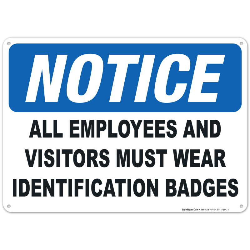 Notice Must Wear Identification Badges Sign