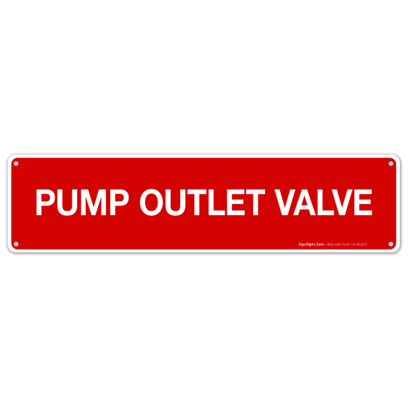 Pump Outlet Valve Sign, Fire Safety Sign