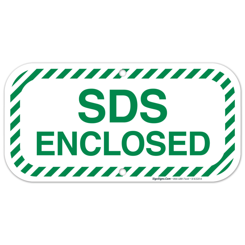 Sds Enclosed Sign