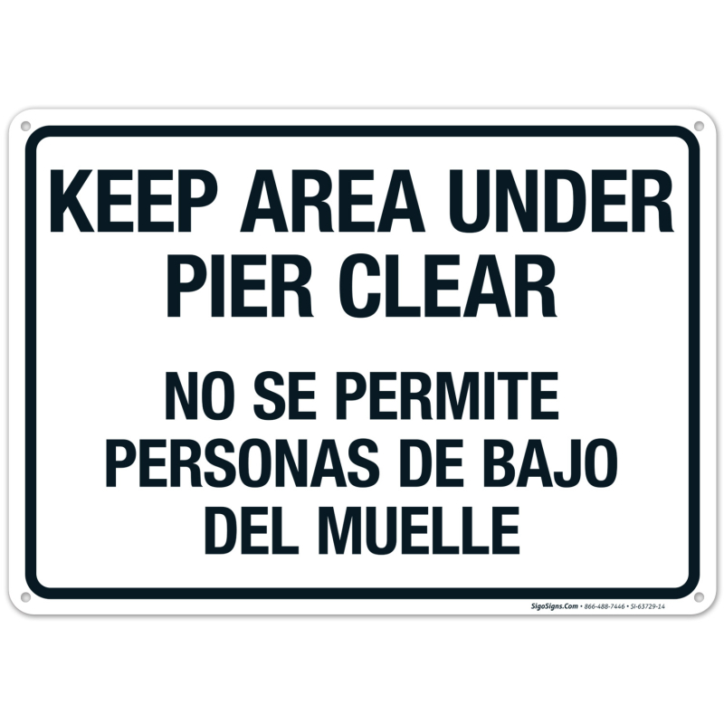 Keep Area Under Pier Clear Black Border Bilingual Sign