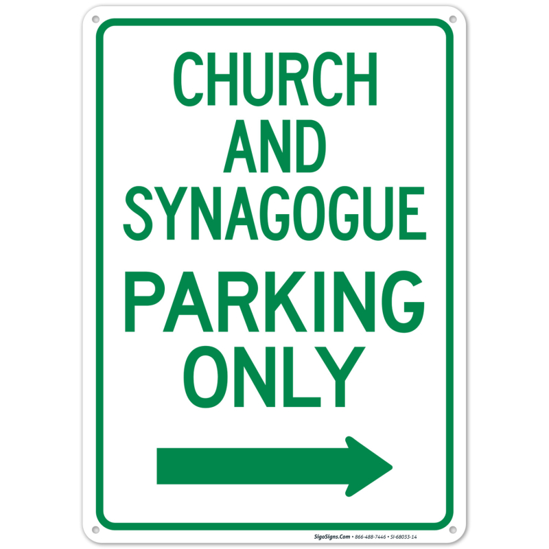 Church And Synagogue Parking Only With Right Arrow Sign | Sigo Signs