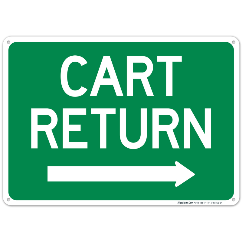 Cart Return With Right Arrow Sign | Sigo Signs