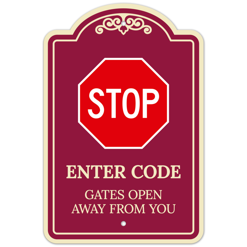 Stop Enter Code Gates Open Away From You Décor Sign | Sigo Signs