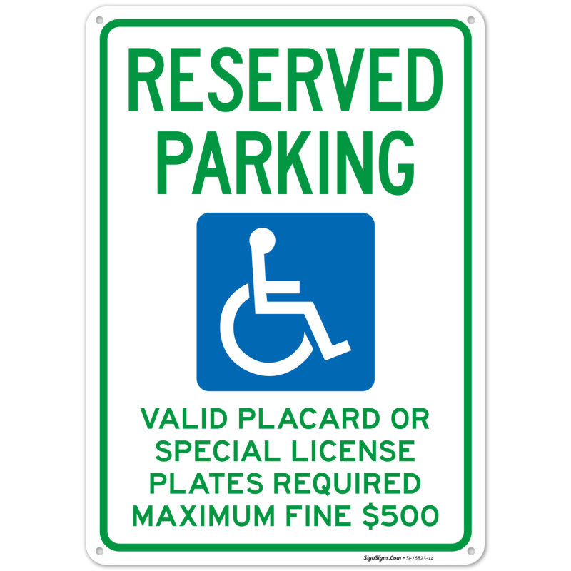 Reserved Accessible Parking Valid Placard Or Special License Plates ...