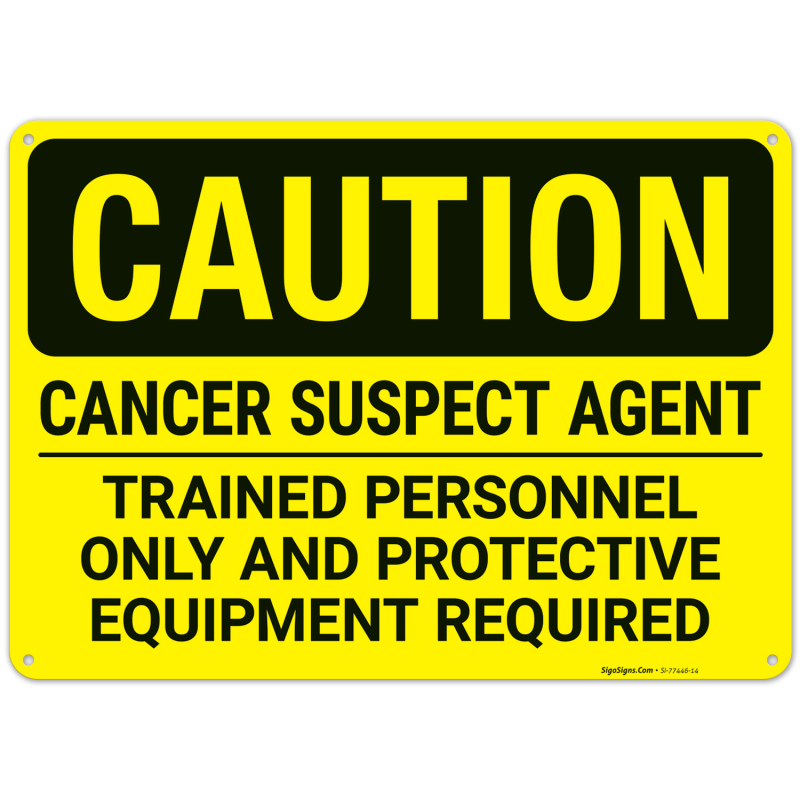 Caution Cancer Suspect Agent Trained Personnel Only And Protective ...